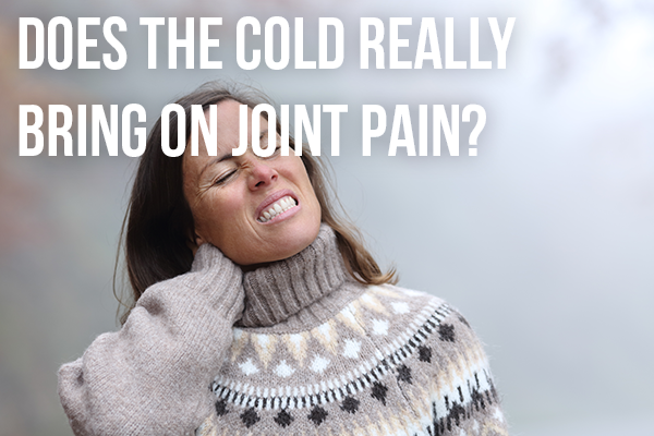 Does the cold really cause joint pain to flare up? – So Body Co